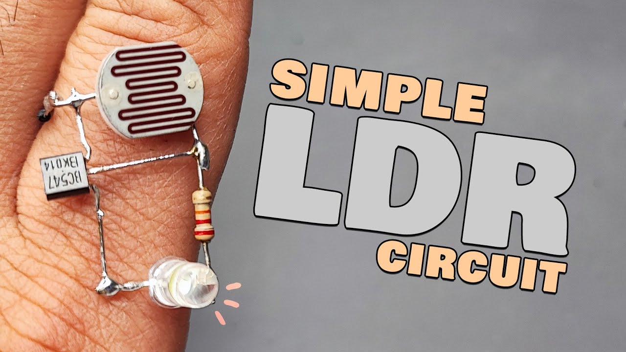 How to Make a Simple LDR Circuit - YouTube