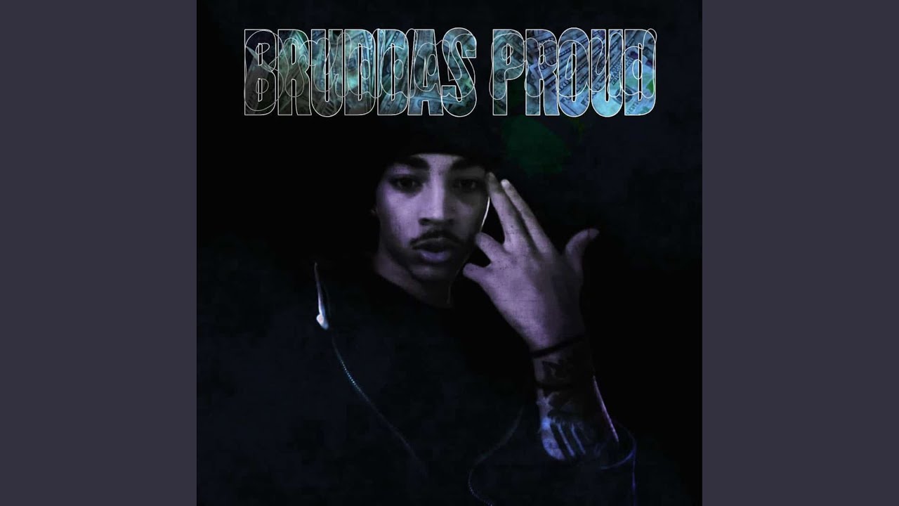 Bruddas Proud - YouTube