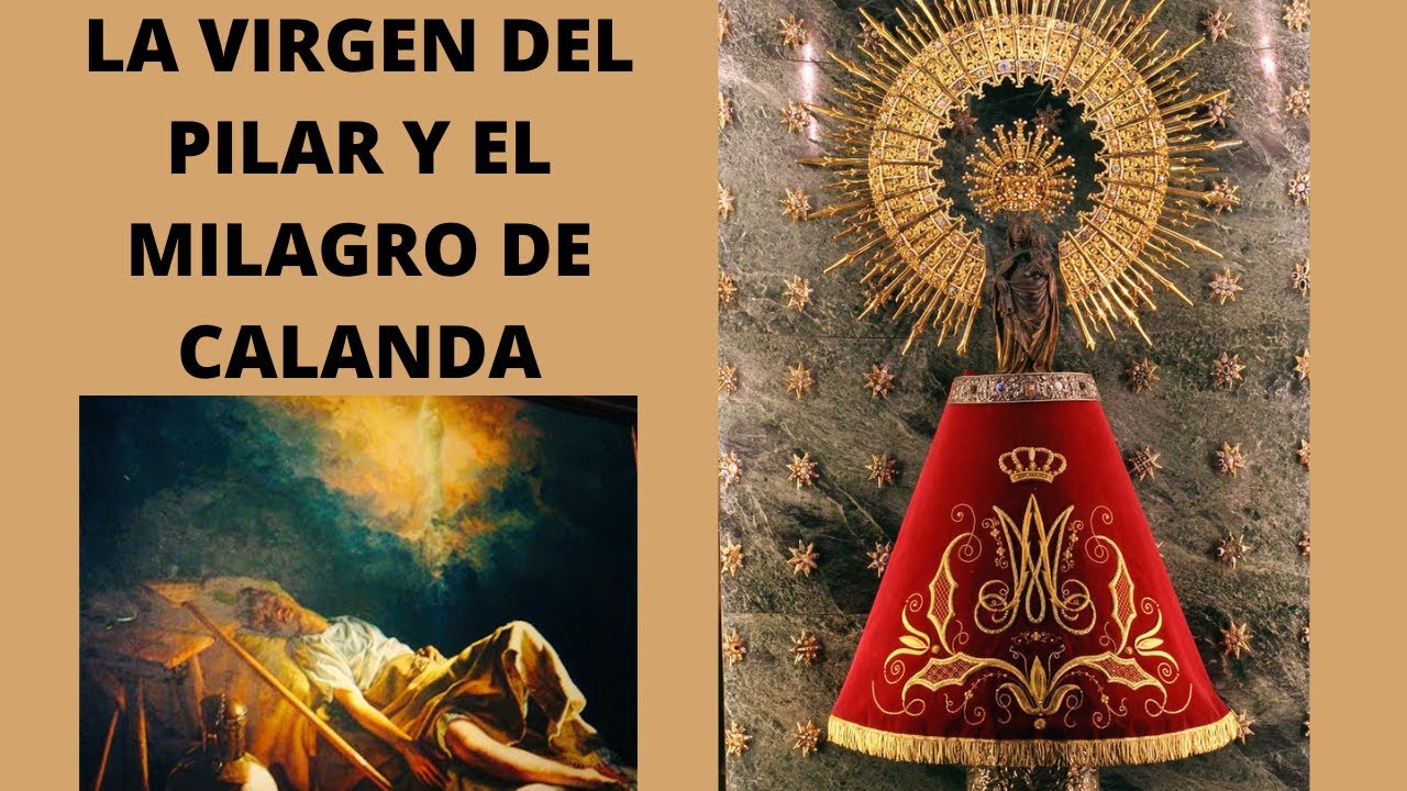 La Virgen del Pilar y el milagro de Calanda - YouTube
