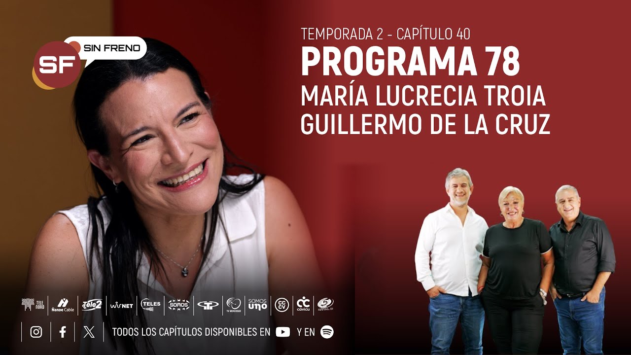 SIN FRENO | T2 | Capítulo 40 | Dra María Lucrecia Troia - Guillermo de ...
