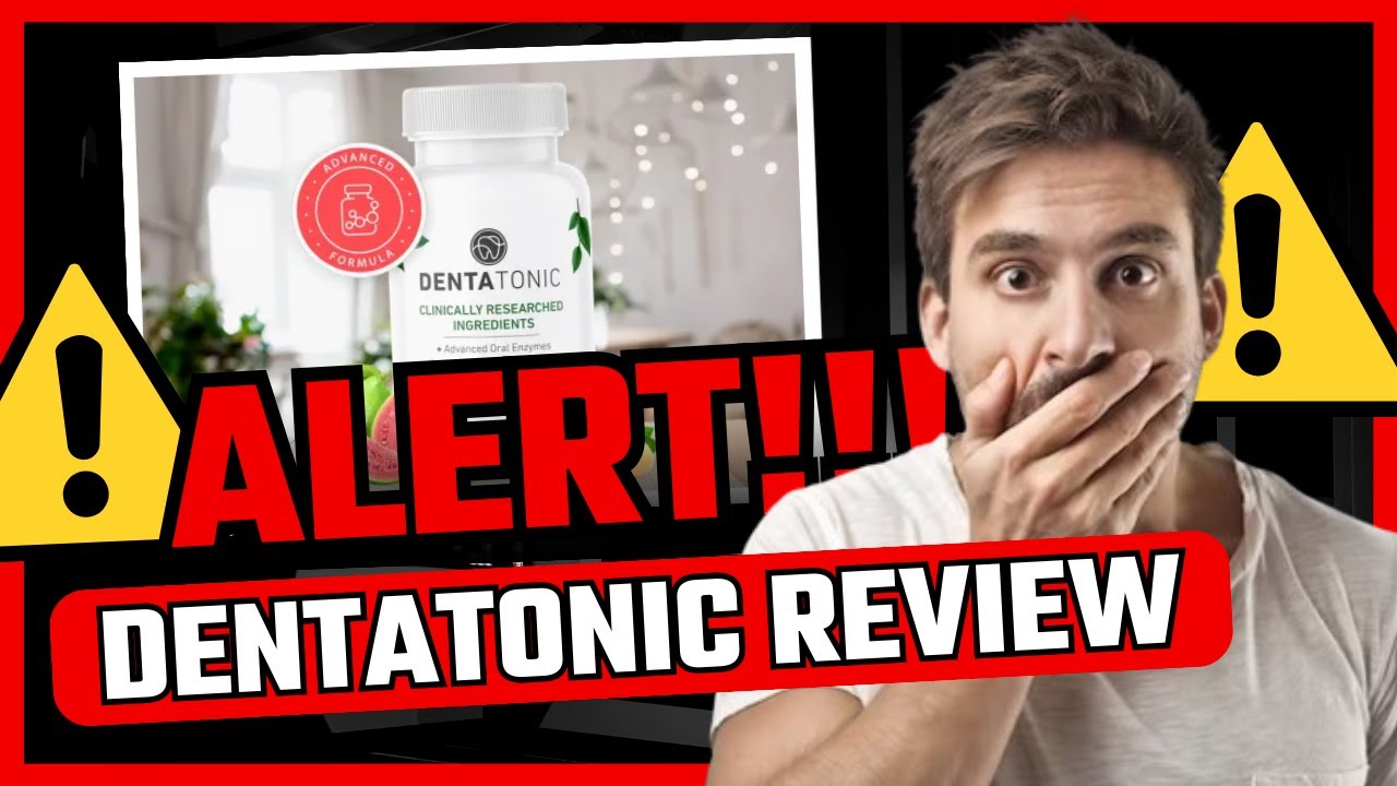 DENTATONIC ⚠️ ALERT ⚠️ Dentatonic Supplement | Dentatonic Review - YouTube