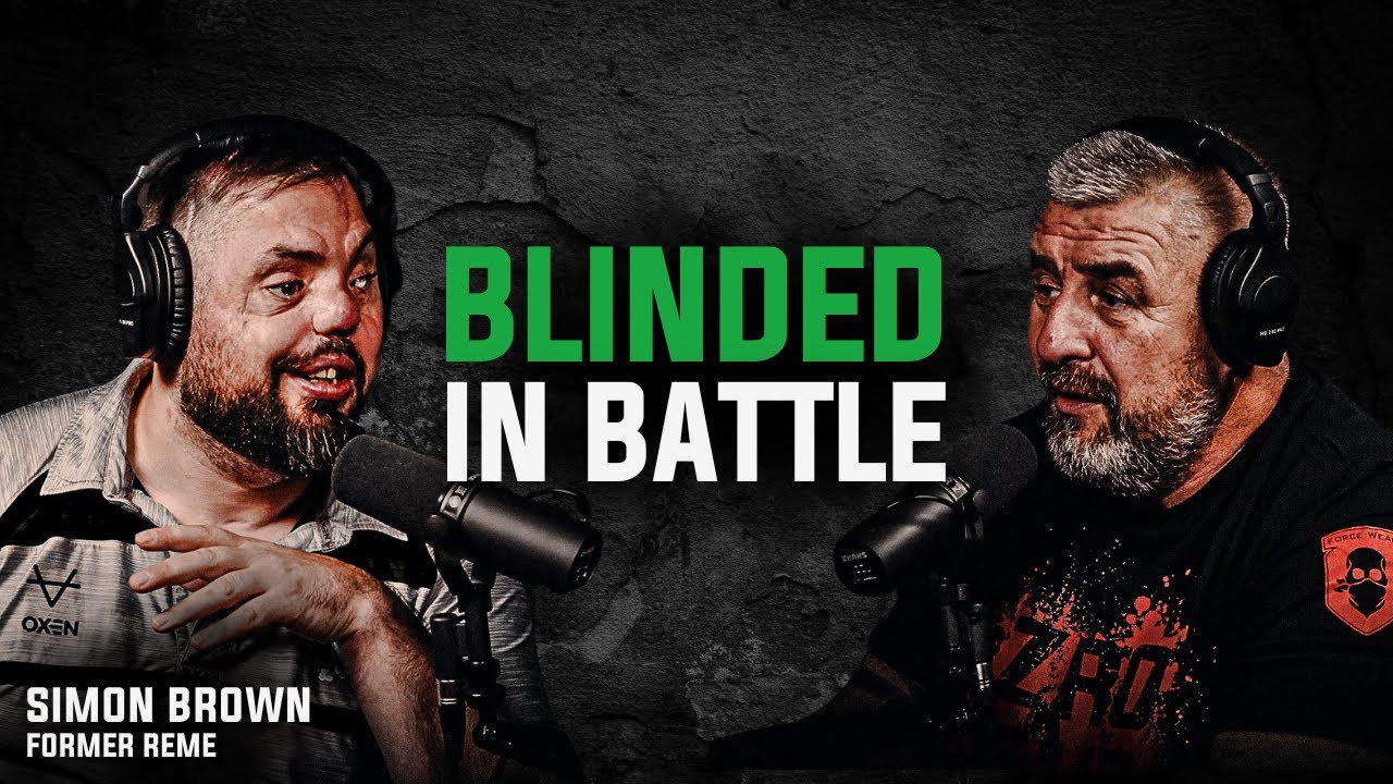 BLINDED IN BATTLE | Former REME Simon Brown's Story - YouTube