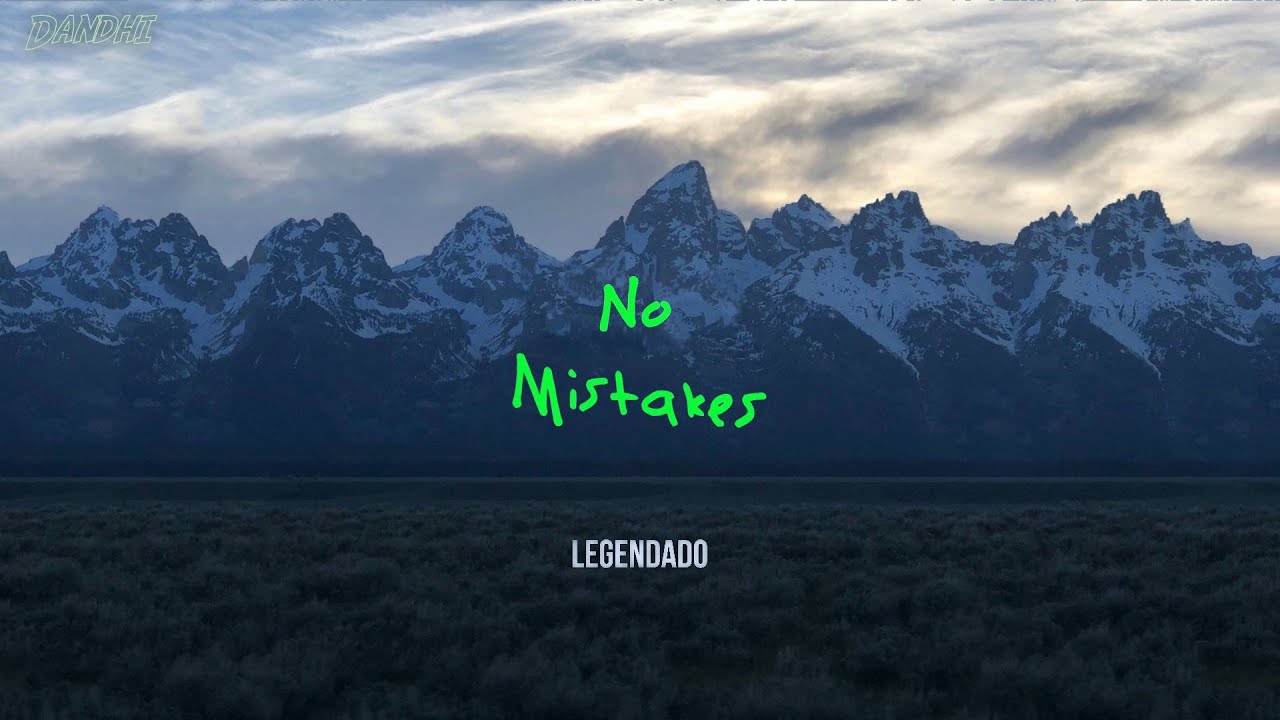 Kanye West - No Mistakes (Legendado) - YouTube