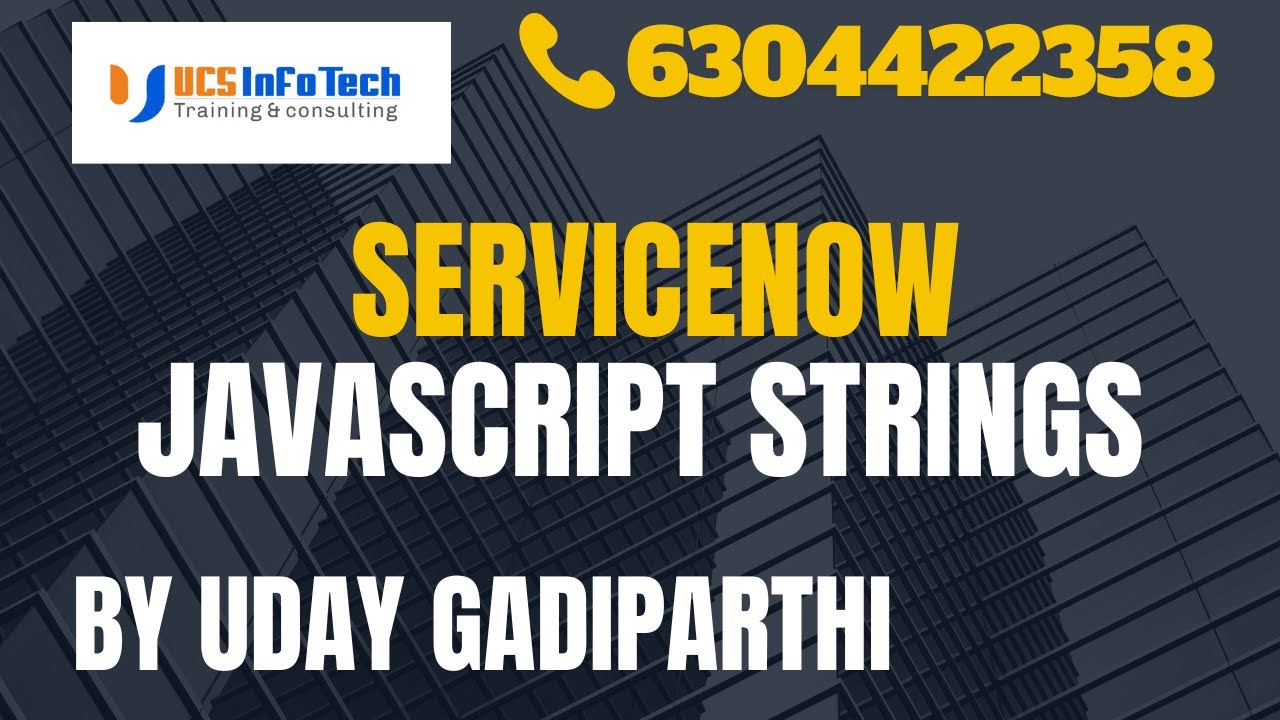Servicenow Javascript String Methods Explained In Detail By Uday 2587
