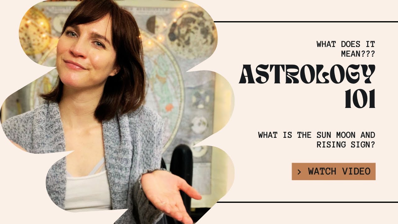 Astrology 101 | What is the Sun, Moon, and Rising Sign? What does it ...