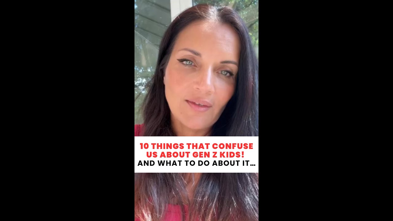 10 Things that Confuse us about Gen Z kids! And what to do about it ...