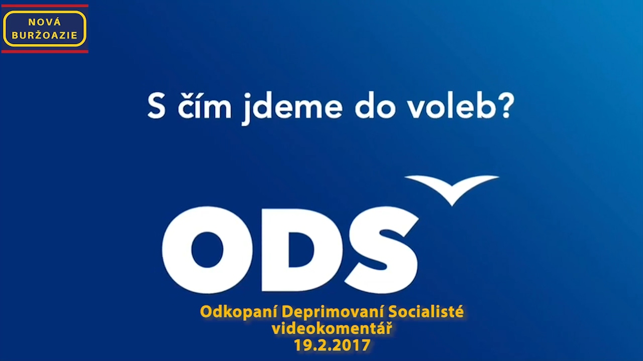 ODS = dříve Občanská demokratická strana, dnes Odkopaní deprimovaní ...