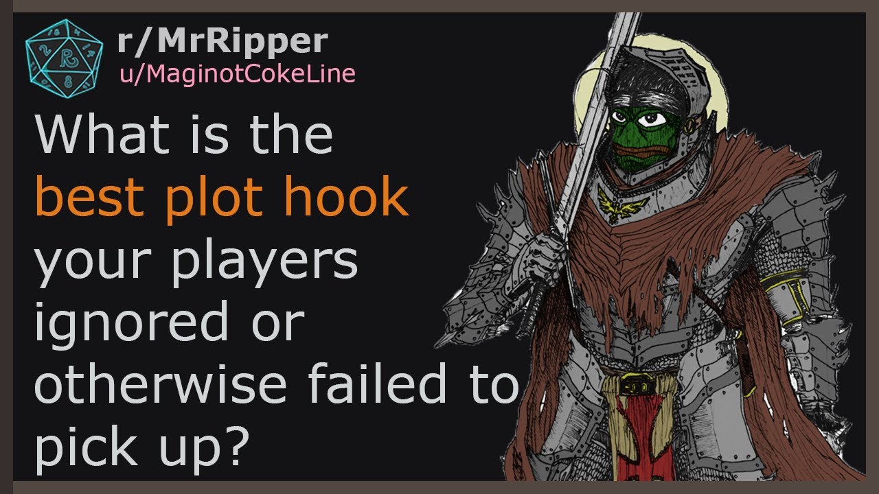 What is the best plot hook your players ignored or otherwise failed to pick up? #1 - YouTube