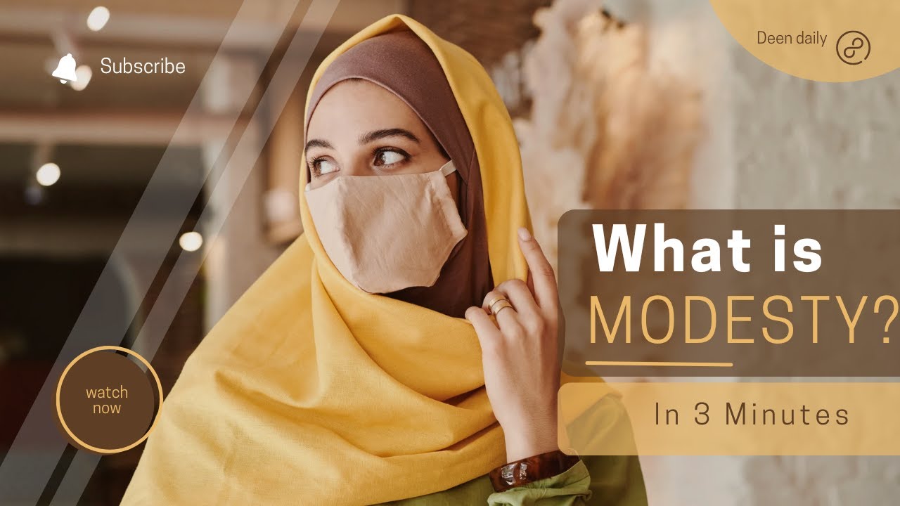 Understanding Modesty in Islam: Beyond the Hijab | Deen Daily - YouTube