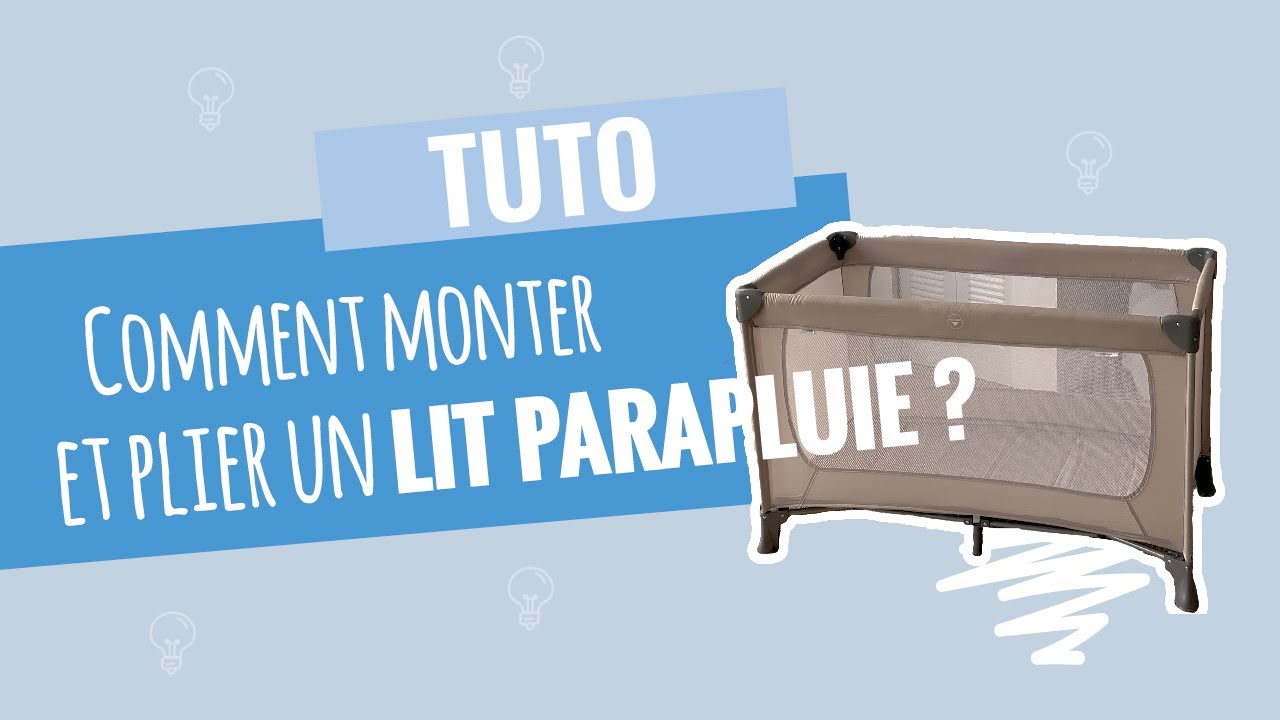 Comment monter et plier un lit parapluie - YouTube