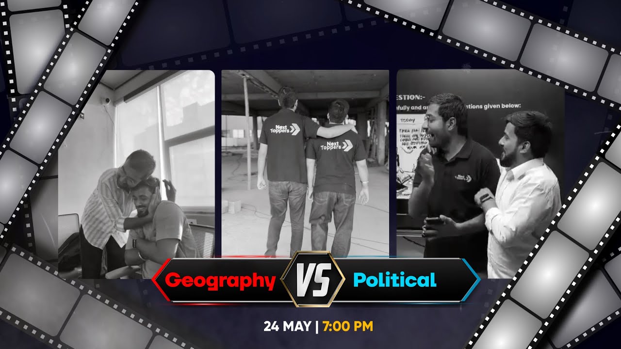 Class 11 Political Science Vs Geography Battle | By Next Toppers ...