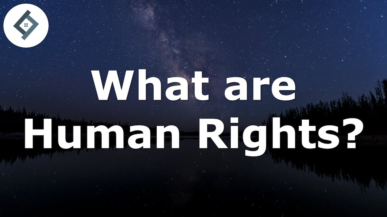 What are Human Rights? | Philosophy of Human Rights - YouTube