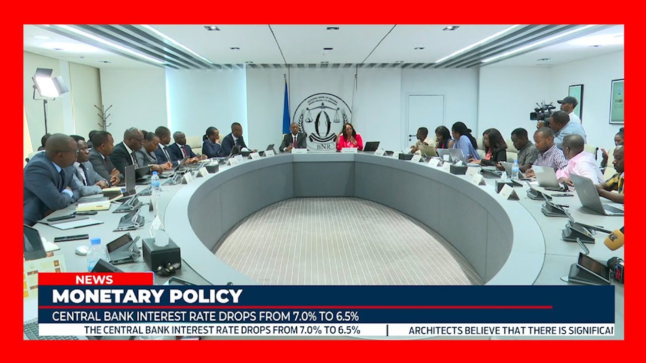 Rwanda: The Central Bank Interest Rate drops from 7.0% to 6.5% - YouTube
