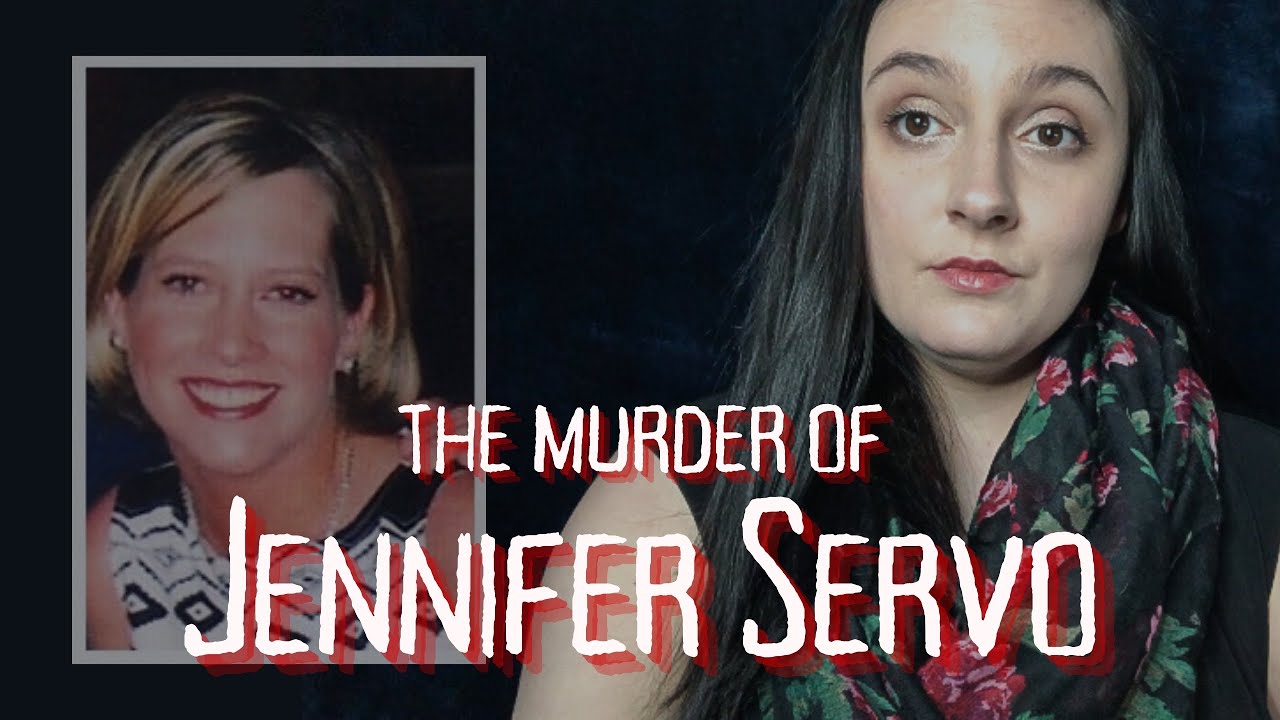 The Murder of Jennifer Servo - YouTube
