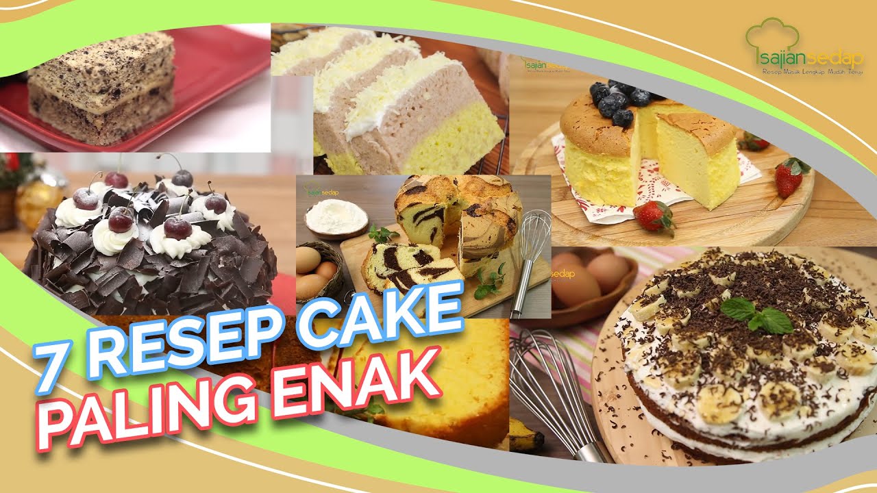 Resep Lebaran: 7 Resep Cake Paling Enak yang Bisa Dibuat di Rumah - YouTube