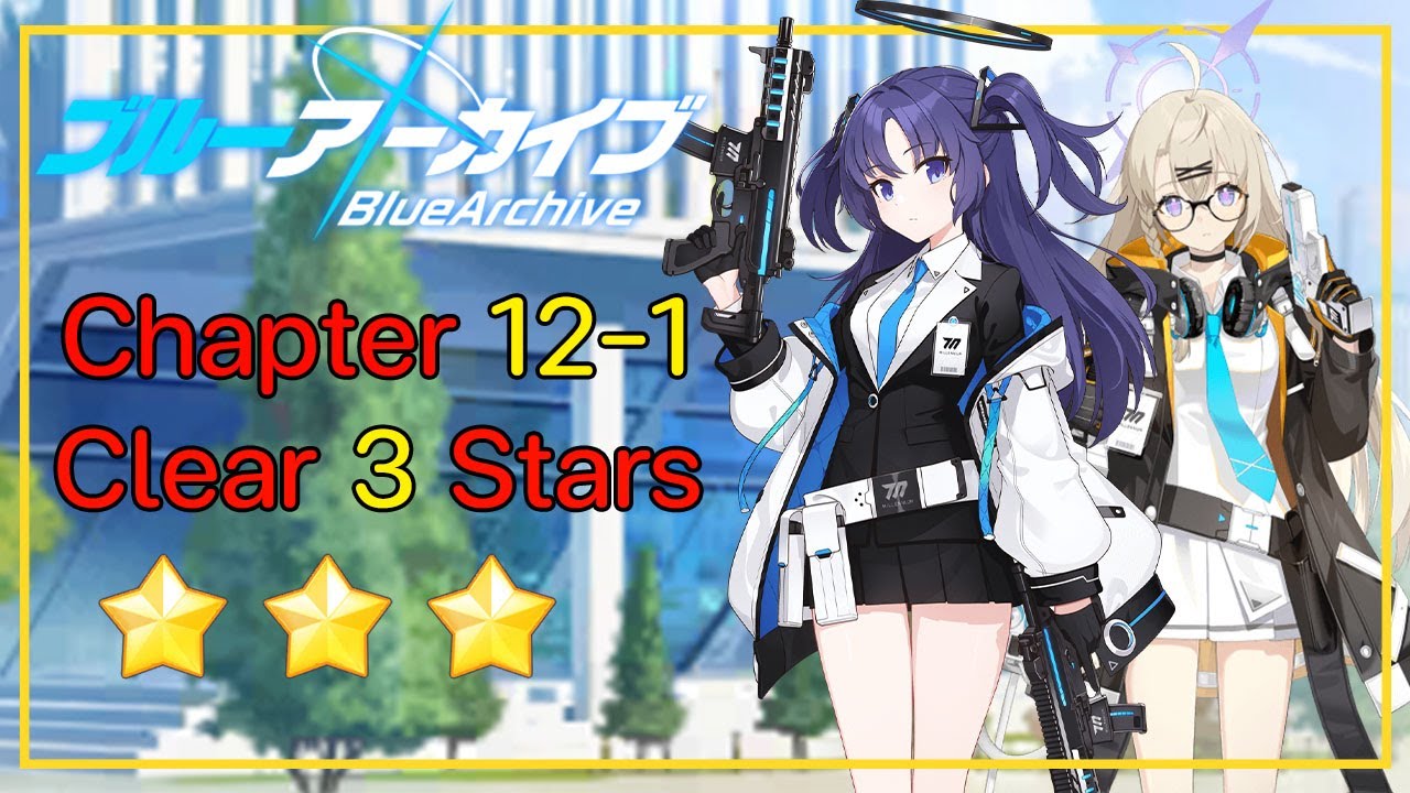 Blue Archive [TH] Chapter 12-1 Clear 3 Stars - YouTube