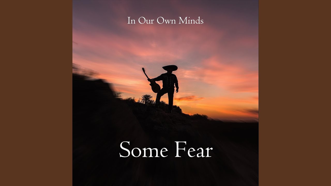 Some Fear - YouTube Music