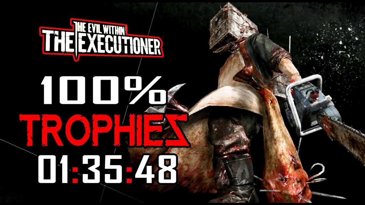 The Evil Within DLC - 100% Trophies in 01:35:48 - The Executioner - YouTube