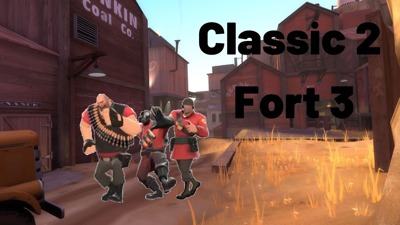 classic 2fort 3 - YouTube