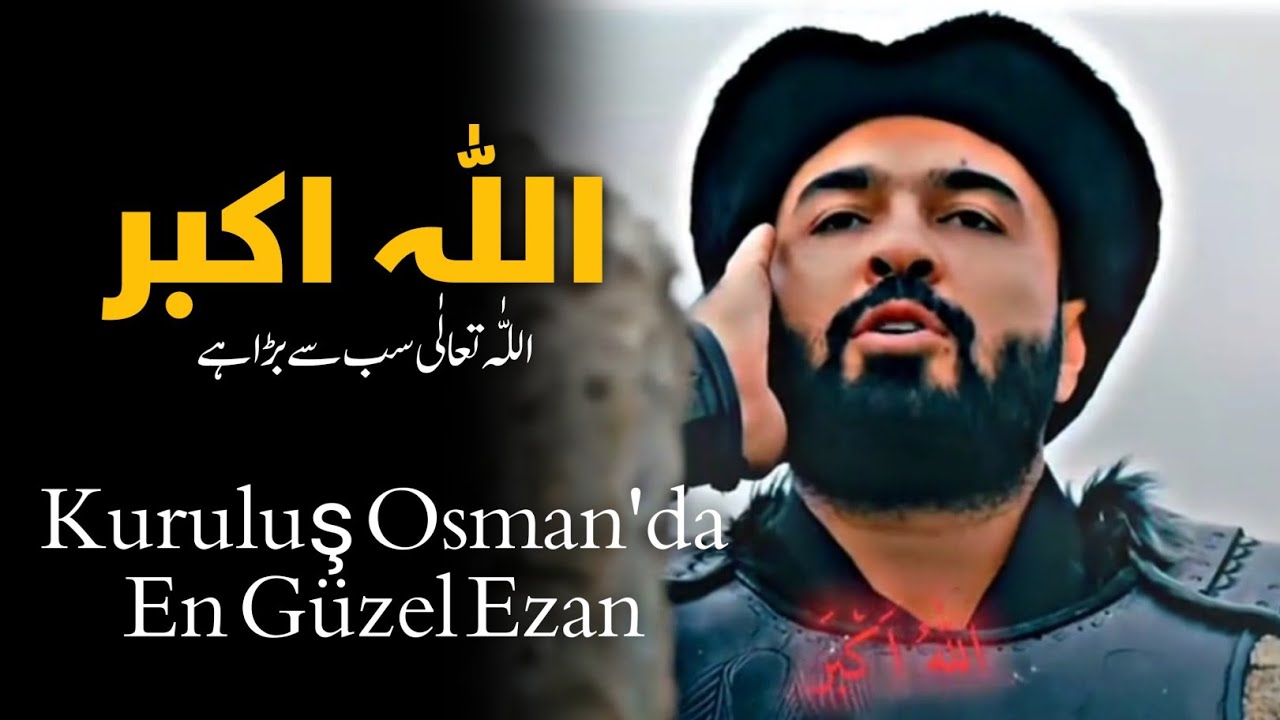 Most Beautiful Azan In Kurulus Osman ️ | Kurulus Osman Season 4 ...