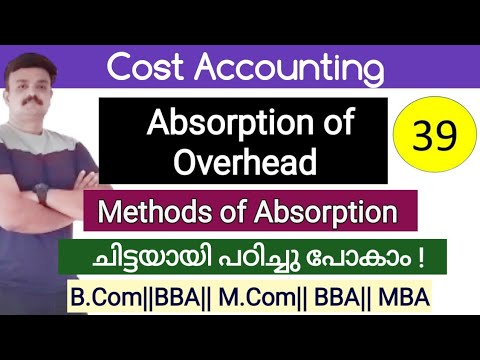Absorption of Overhead/Methods of absorption/Cost Accounting - YouTube