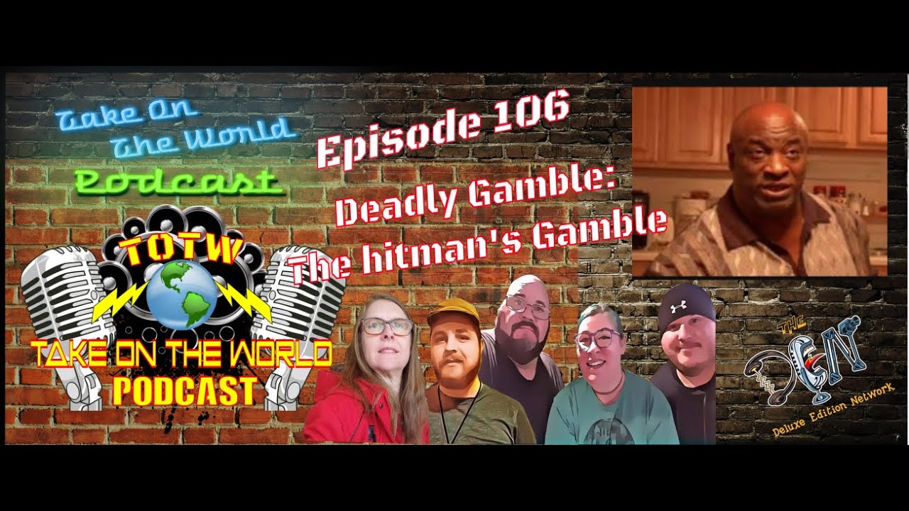 Episode 106 TOTW Deadly Bargain: The Hitman's Gamble Nate Boone Craft ...