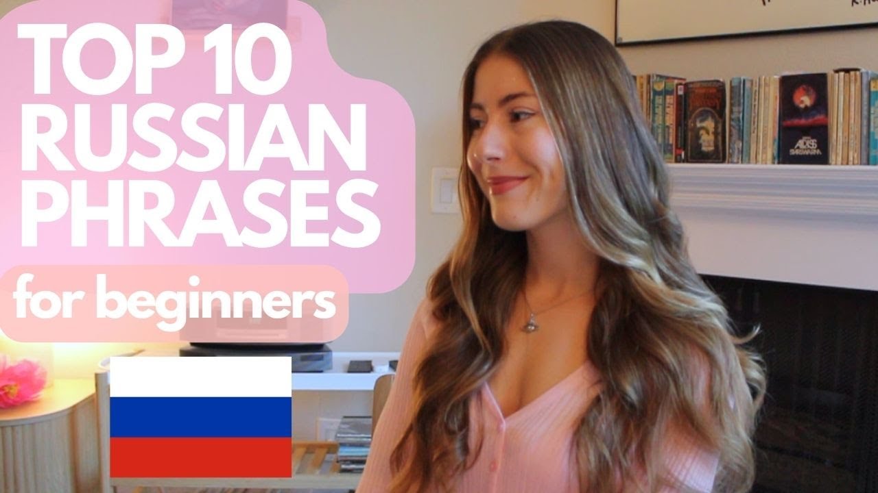 Learn Russian Fast: 10 Phrases You'll Use Everyday - YouTube