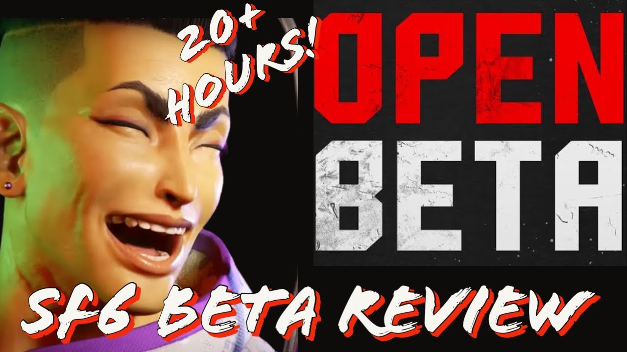 SF6 Beta Review after 20+ Hours of Playing! |Street Fighter 6 Final ...