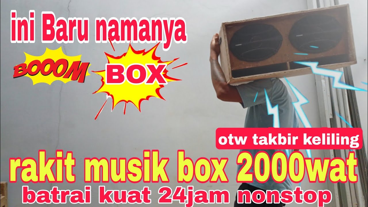 rakit music box batrai kuat 24jam bass glerr | siap ngamen dilampu ...