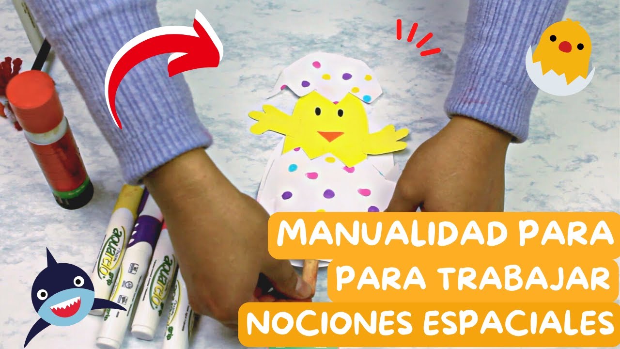Manualidad Para Trabajar Nociones Espaciales 🐥⬆️⬇️ Youtube