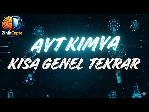 AYT Kimya Kampı | Tüm Konular Kısa  Genel Tekrar | Sınav Öncesi Full Özet #yks2026 #kimya #ayt