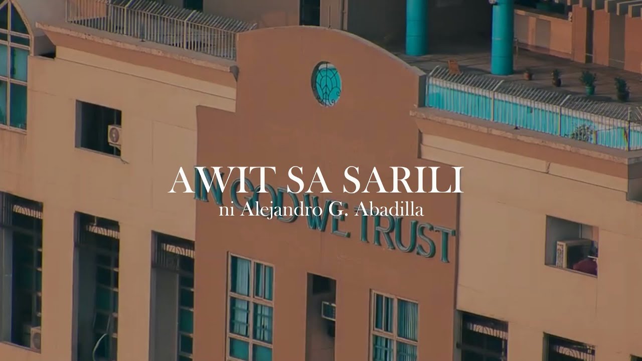 AWIT SA SARILI ni Alejandro G. Abadilla | Palapar, Pinili, Ramos - YouTube