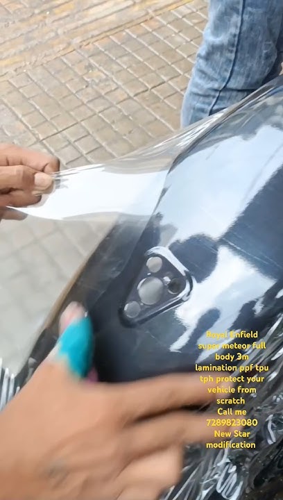 😱😱Royal Enfield super meteor full body 3m lamination ppf tpu tph protect your vehicle from ...
