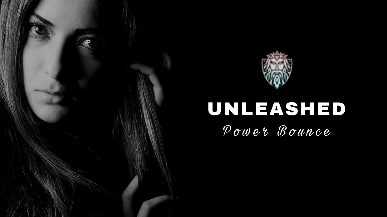 UNLEASHED - POWER BOUNCE - YouTube