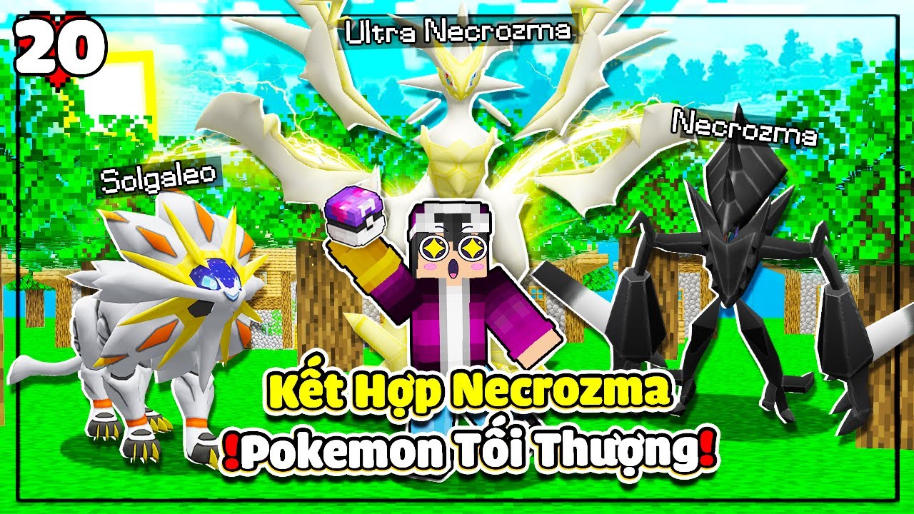 MINECRAFT PIXELMON SIÊU CẤP *TẬP 20 | LỘC BIẾN HUYỀN THOẠI NECROZMA ...