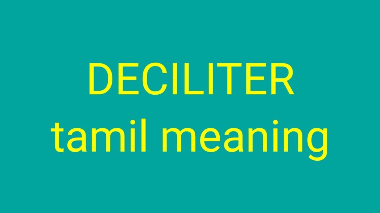 DECILITER tamil meaning/sasikumar - YouTube