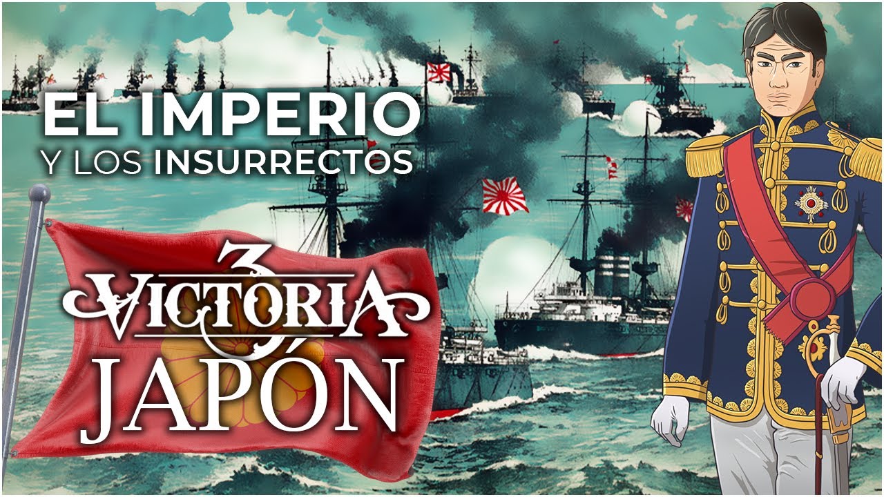 Japón | Victoria 3 - #2 El Imperio y los Insurrectos - YouTube