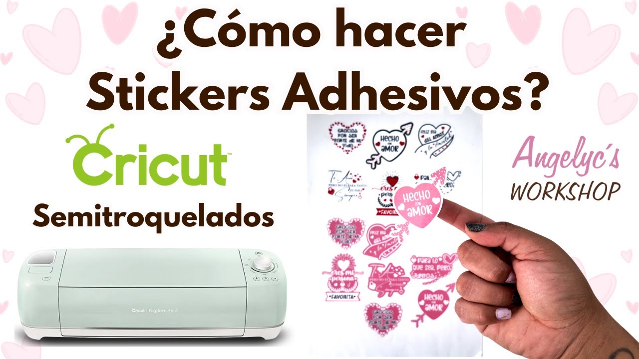Cómo HACER STICKERS ADHESIVOS con Cricut - Tutorial Paso a Paso para ...