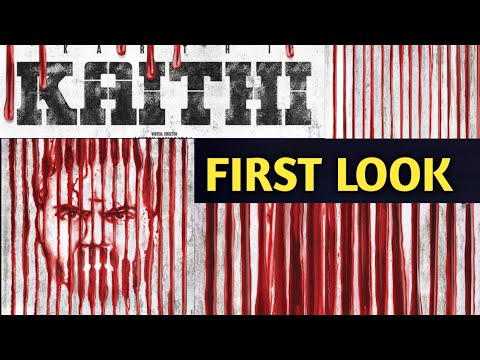 Kaithi First Look || Kaithi first look || Kaithi Movie First Look ...