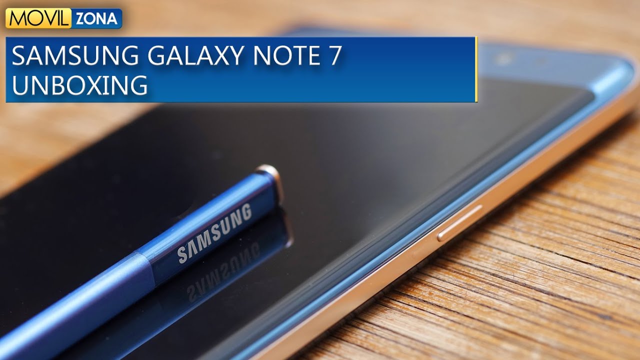 Samsung Galaxy Note 7 Unboxing - YouTube