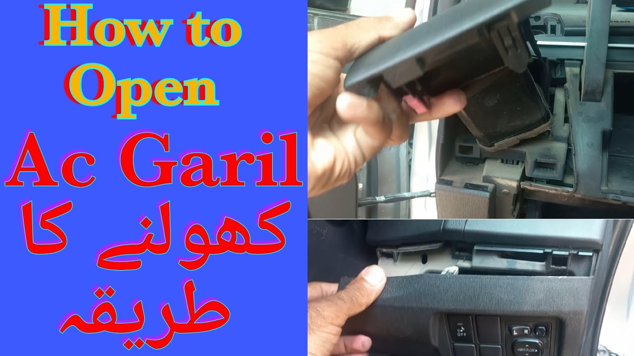 Toyota Prius Ac Garil / اے سی گرل کھولنے کا طریقہ / how to open ...