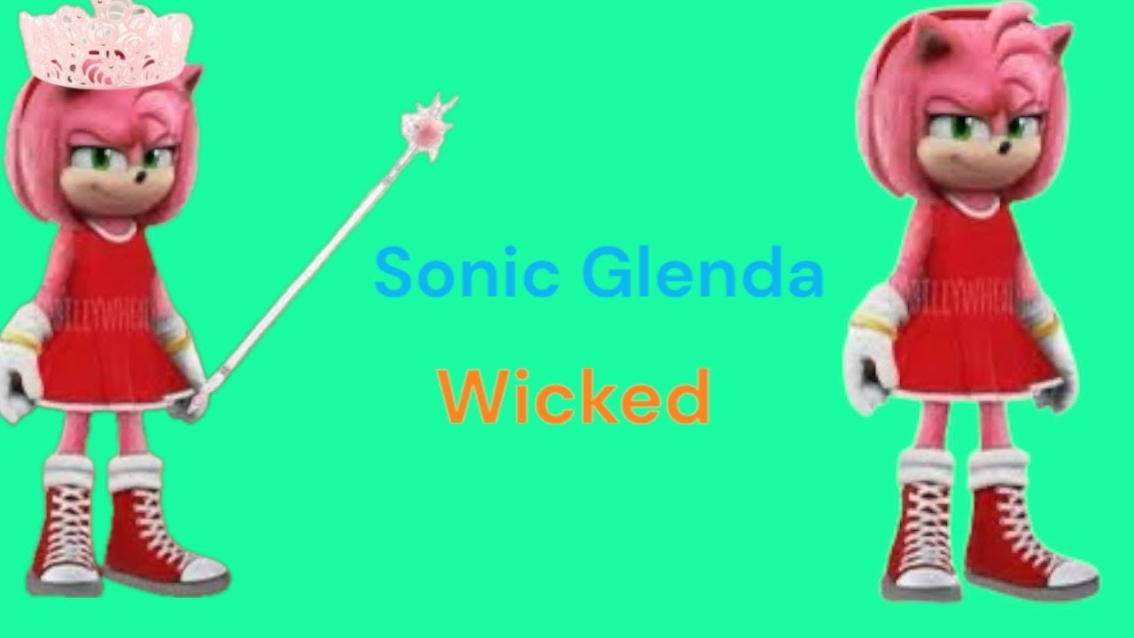 Sonic Glenda transformation wicked - YouTube