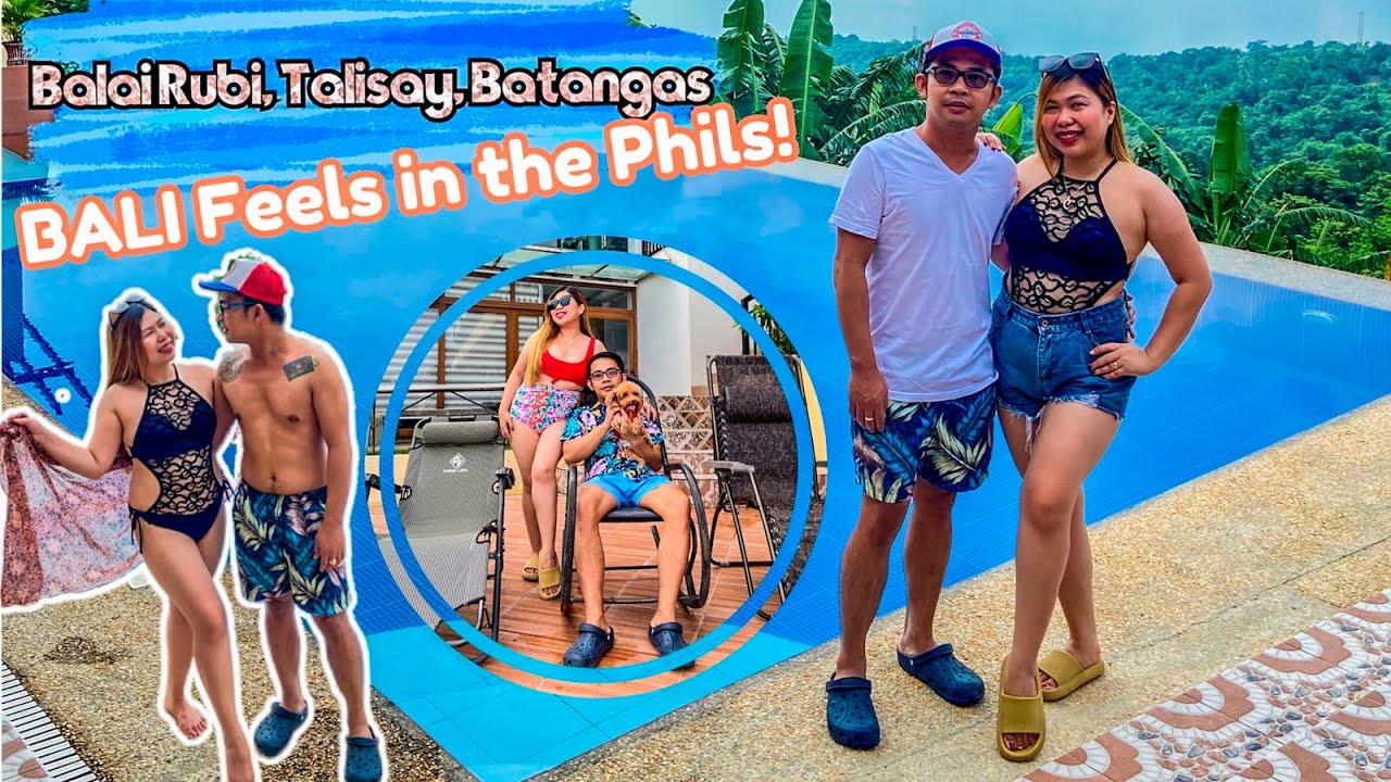 BALAI RUBI, Talisay, Batangas | Mapapa-Bali Feels in the Phils. Ka ...