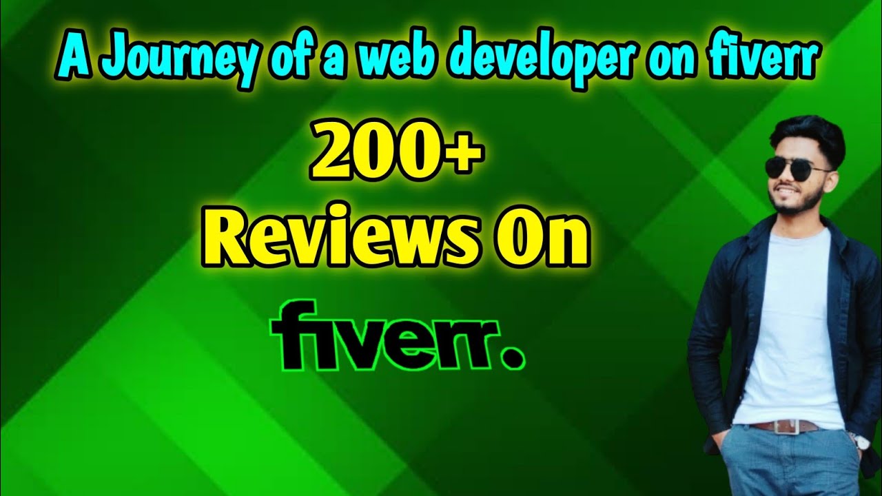 A Journey of a Web Developer on Fiverr, 200 + Reviews on FIVERR 🌸 ️🔥 ...