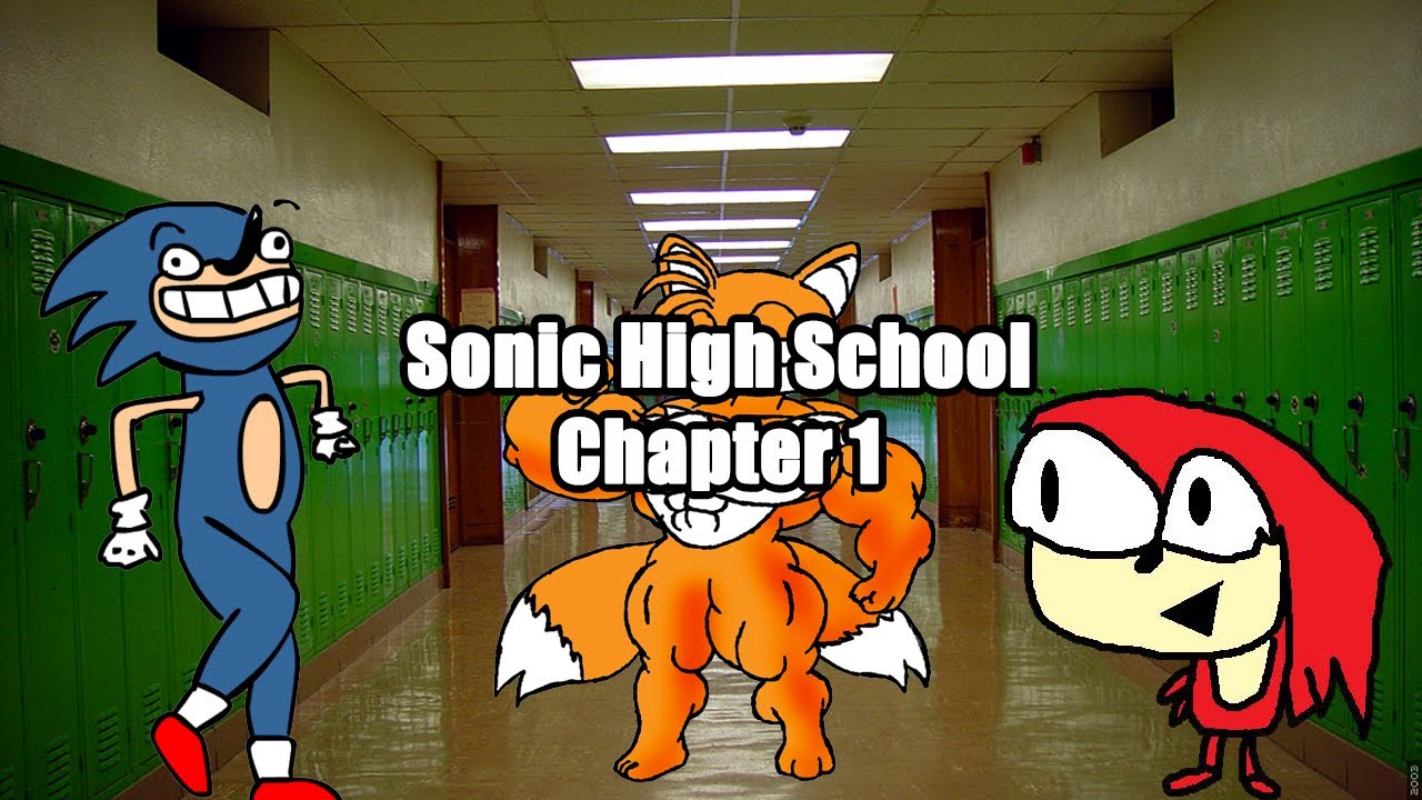 Sonic High School Chapter 1 - YouTube
