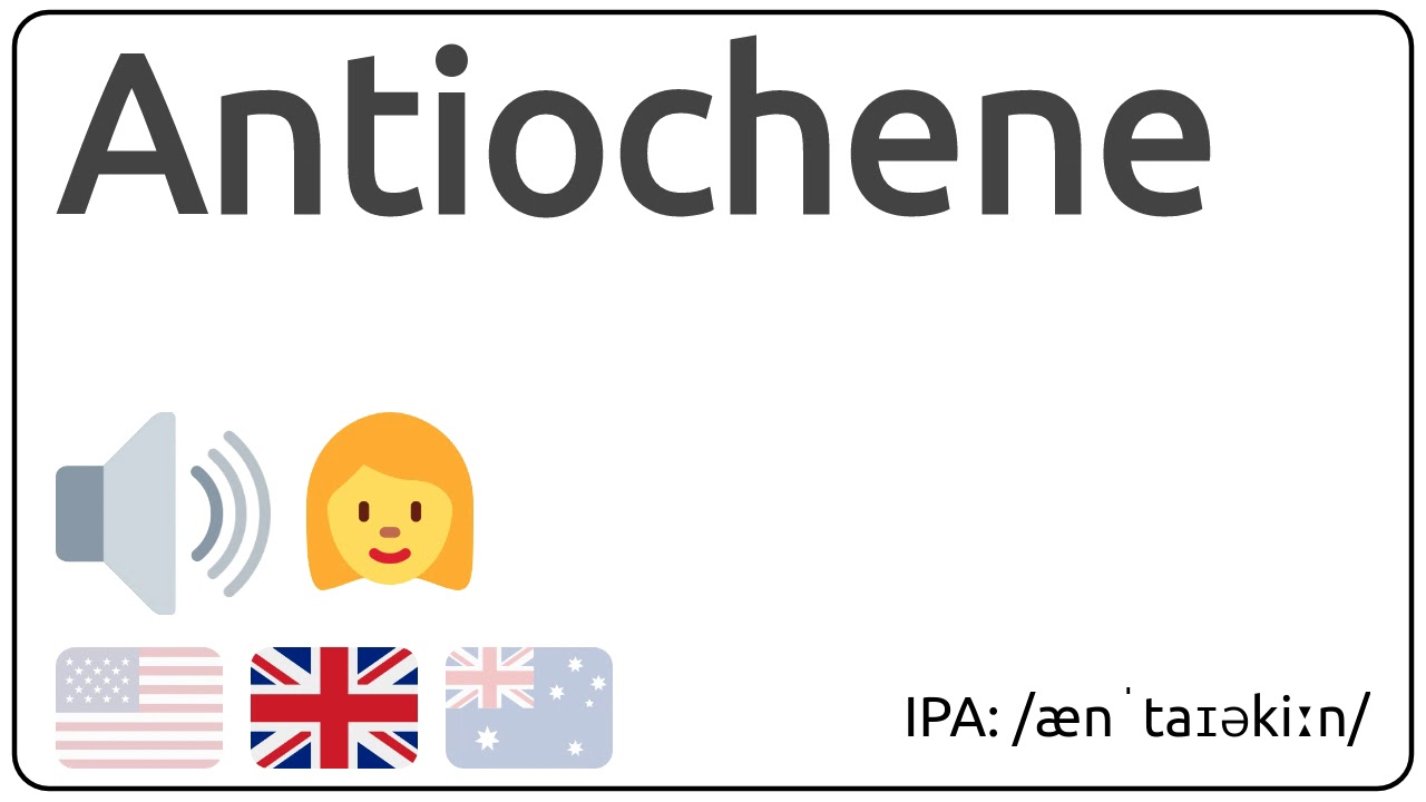 How to pronounce Antiochene in english? - YouTube