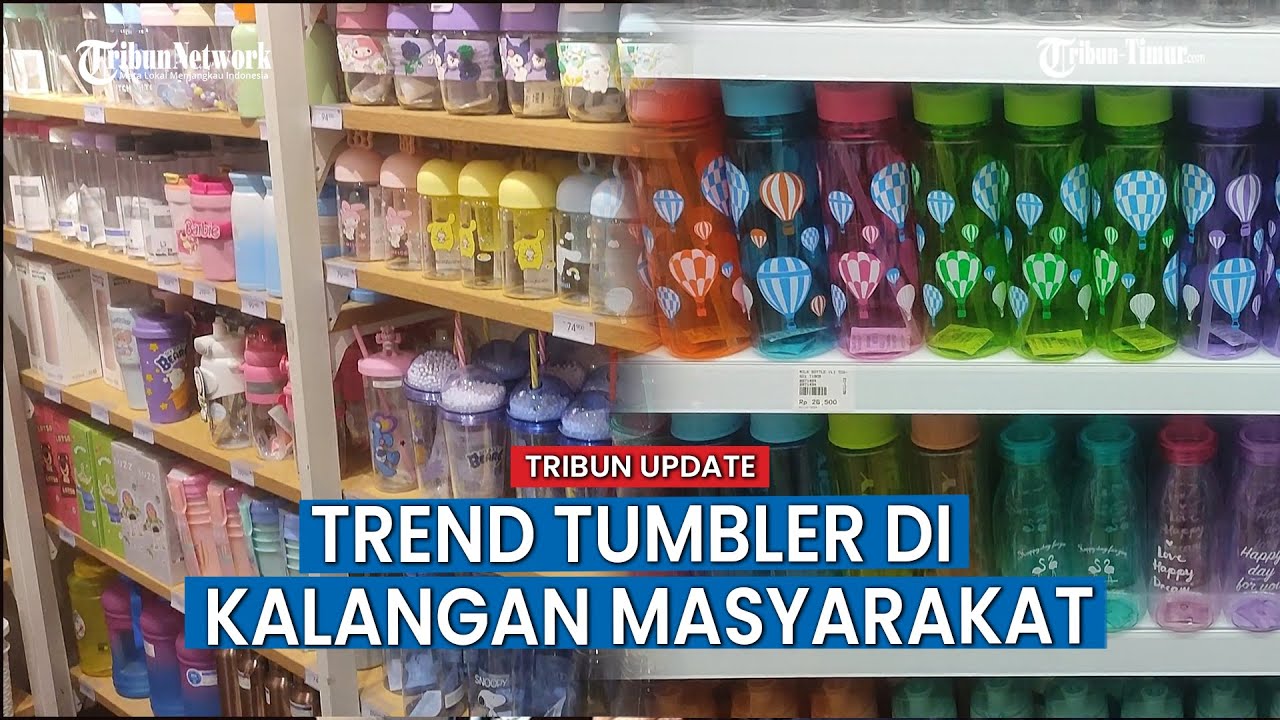 Tumbler Mahal Sebagai Gaya Hidup: Penting Gak Sih? - YouTube