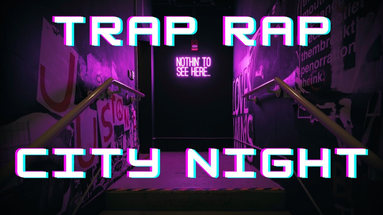 Trap Rap City Nights Mix | Trap Rap Music Mix | - YouTube
