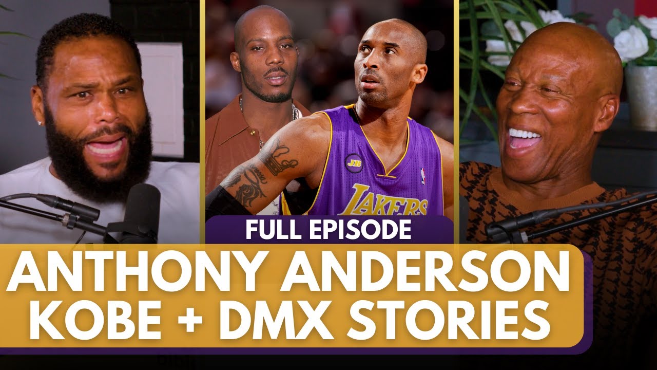 Anthony Anderson's Road to Success, Wild DMX Story & Touching Kobe ...