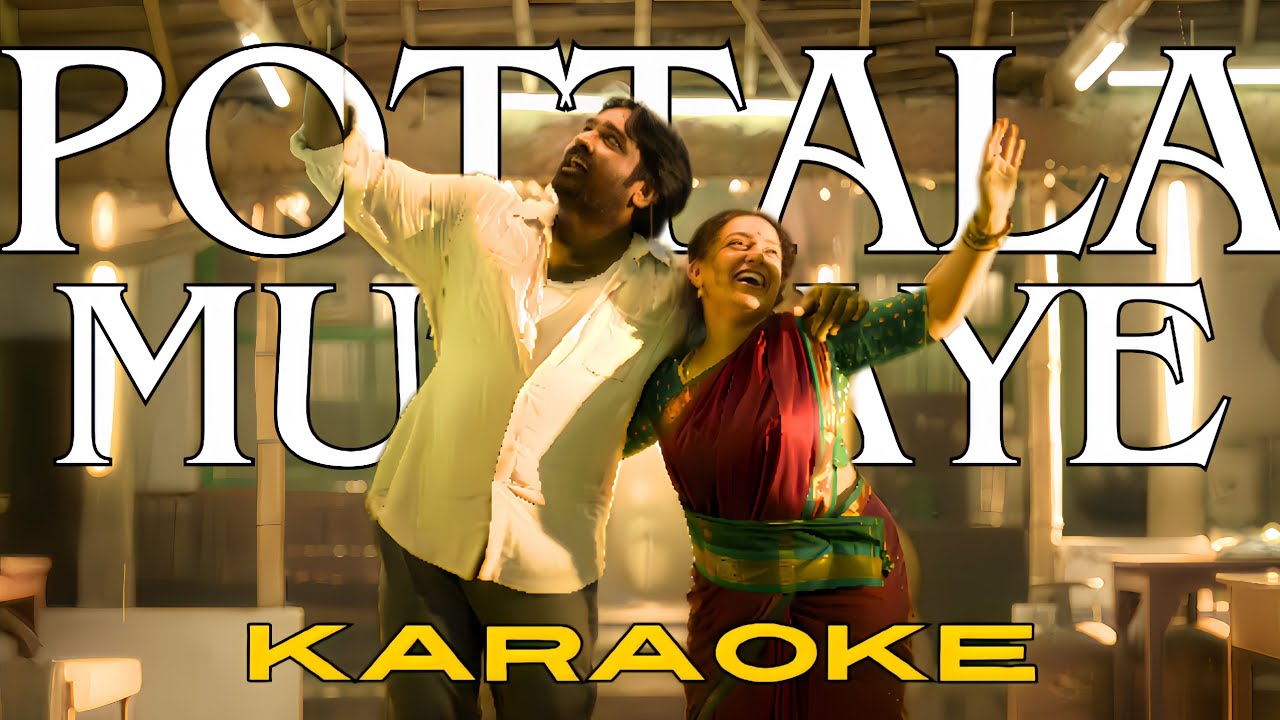 POTTALA MUTTAYE🕺 ️‍🔥💃Karaoke With Lyrics (Part-2) | #trending #tamil #music #karaoke # ...